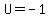 SOLUTION: Find the value/s of U so that the graph of the equation of ...